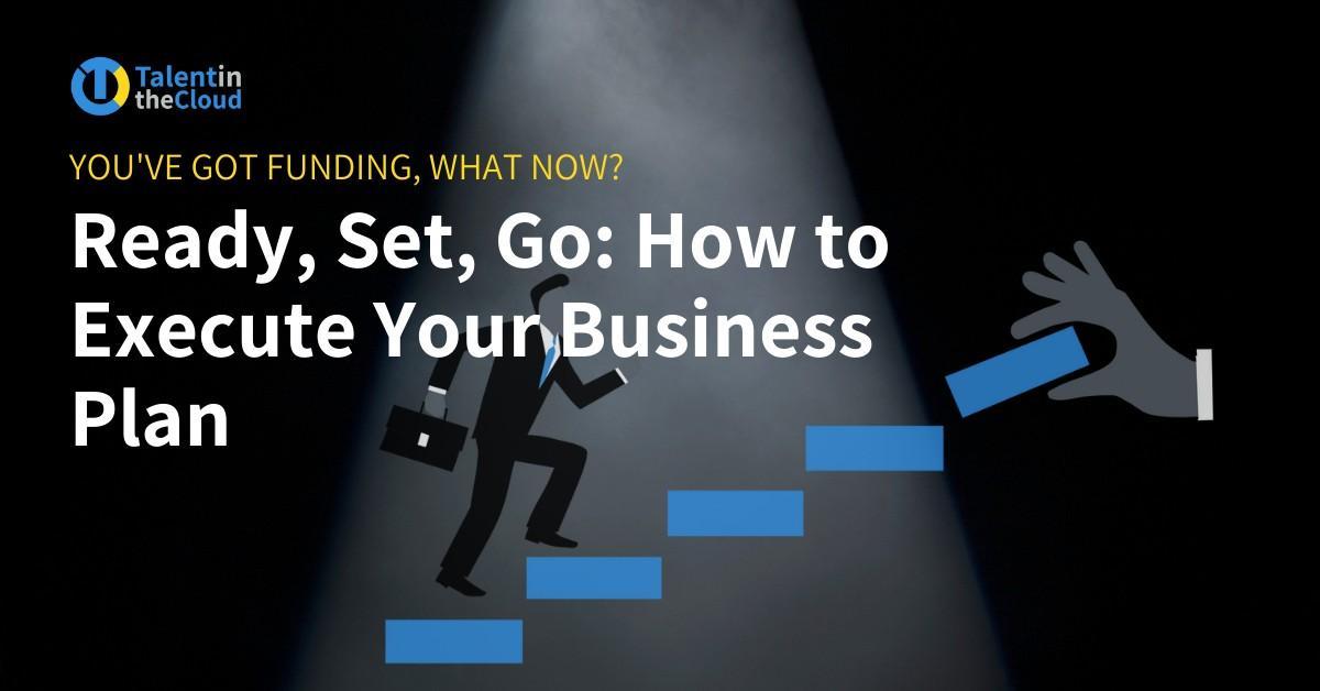 How to Execute Your Business Plan