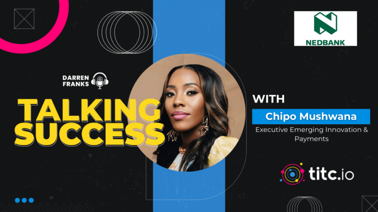 How Nedbank's Chipo Mushwana is Revolutionizing Banking